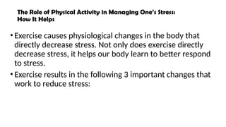 The Role of Physical Activity in Managing One's.pptx