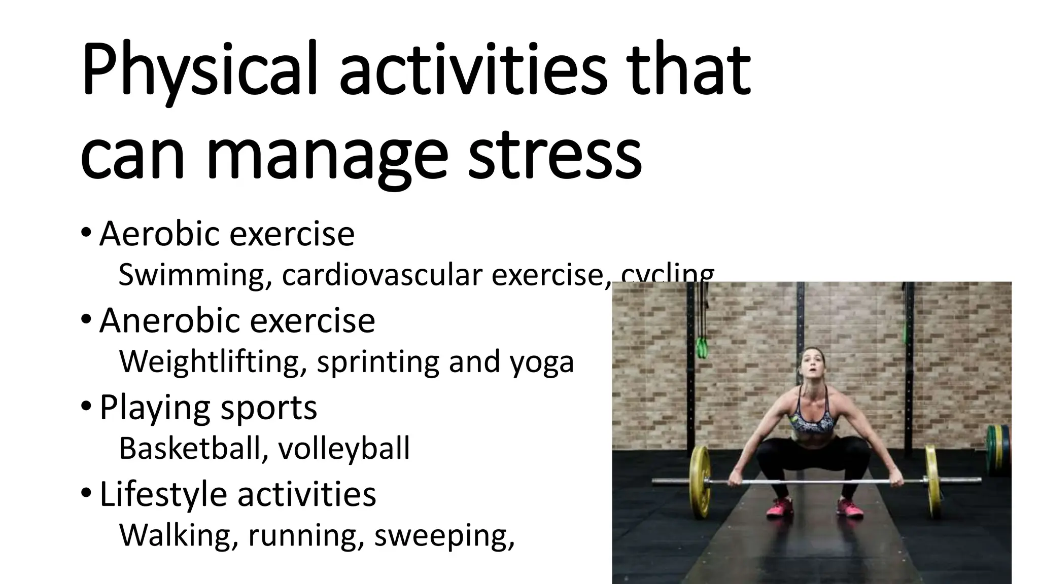 The role of Physical Activity in managing one’s stress.pptx
