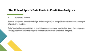 The Role of Predictive Analytics in Fantasy Sports A 2024 Perspective ...