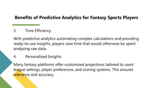 The Role of Predictive Analytics in Fantasy Sports A 2024 Perspective | PPT