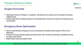 The Role of Process Mining in the Healthcare Industry | PPTX | Computer ...