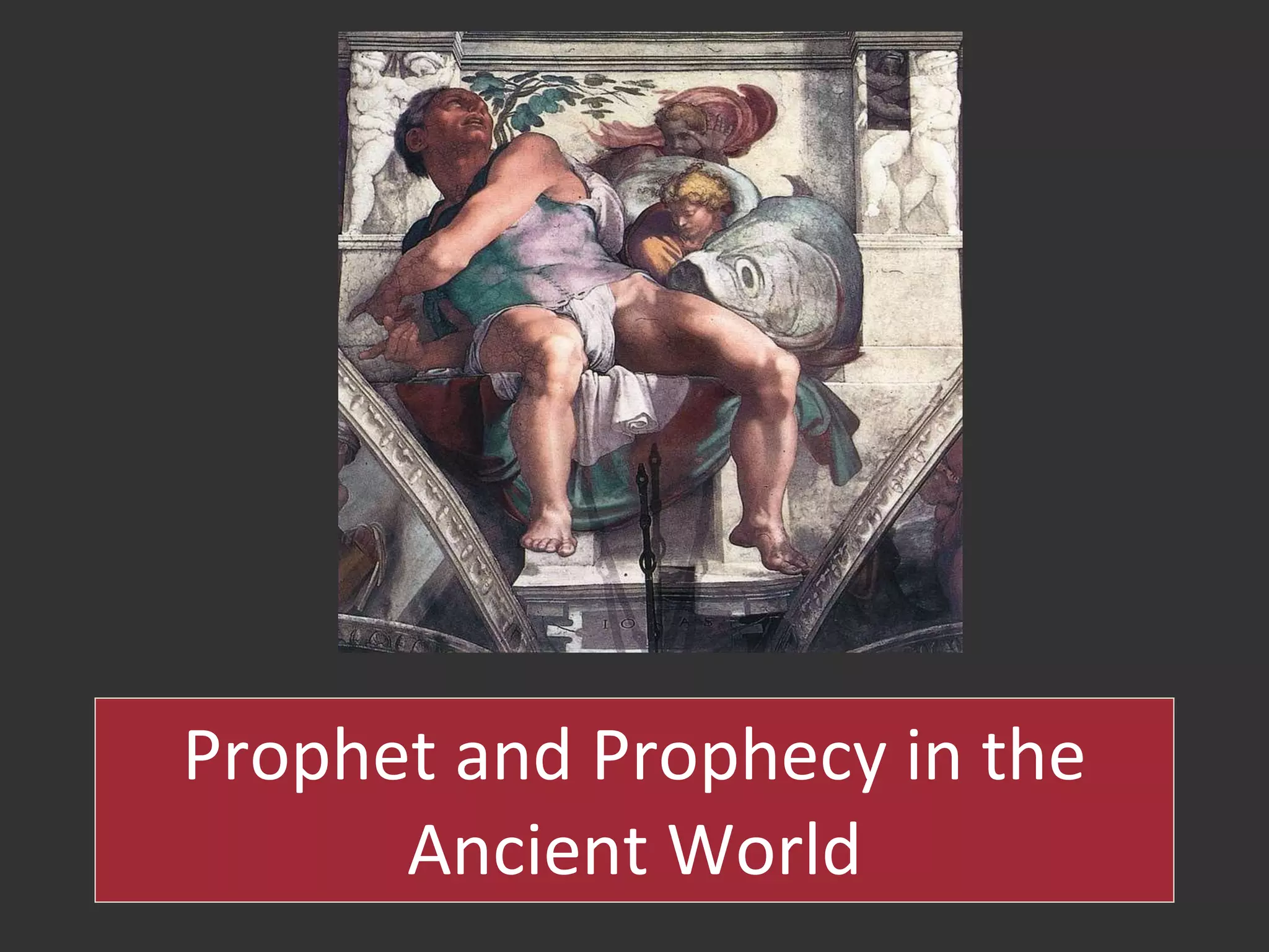 The Role Of Prophecy | PPT