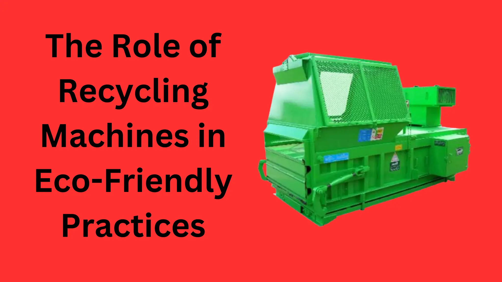 The Role of Recycling Machines in Eco-Friendly Practices.pptx