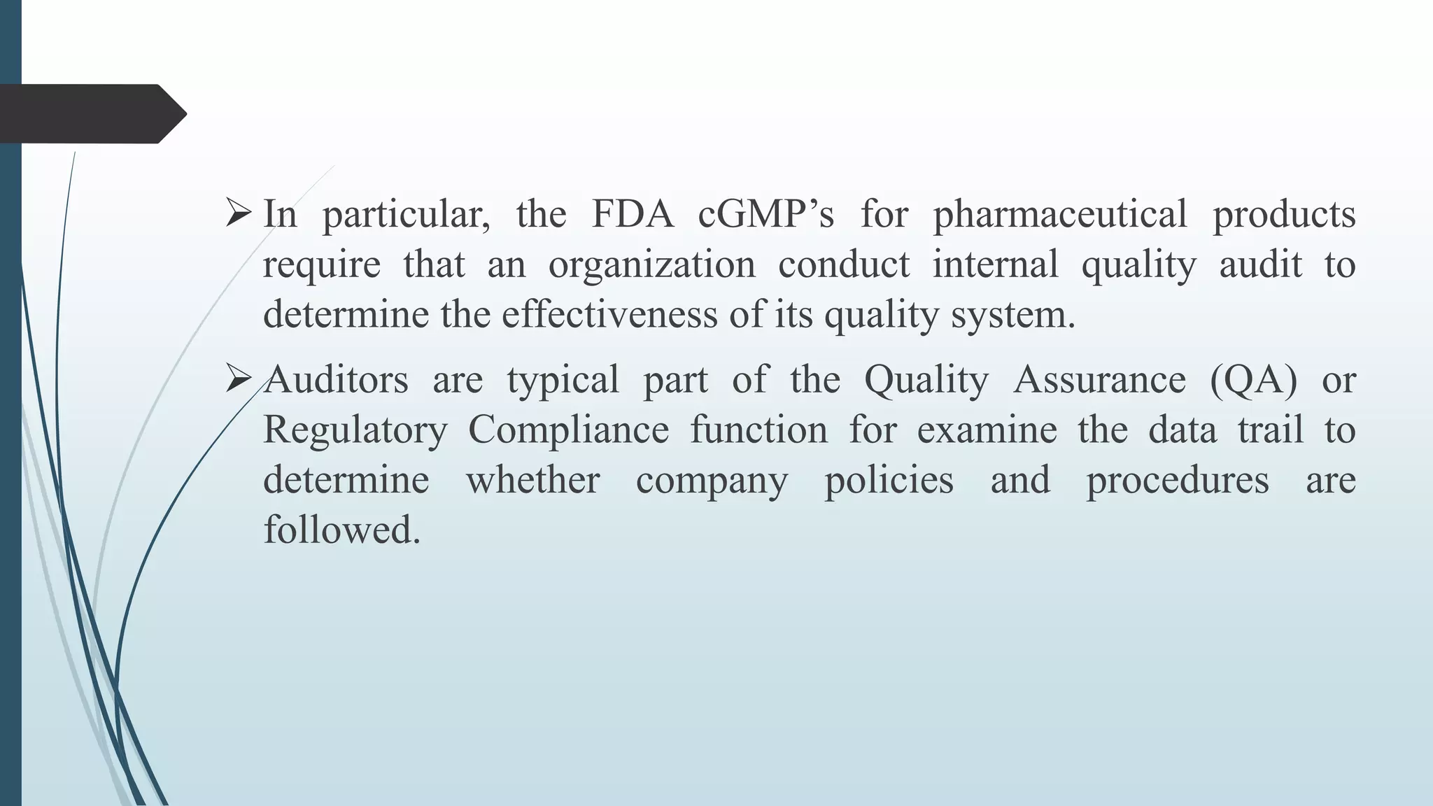 The Role of Regulatory GMP Audit in Pharmaceutical Companies. | PDF