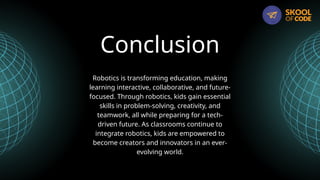 The Role of Robotics in Education for Kids.pptx