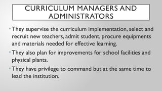 THE ROLE OF STAKEHOLDERS IN CURRICULUM DEVELOPMENT.pptx