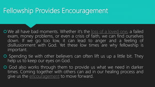 The role of strong fellowship in a growing church | PPTX