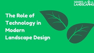 The Role of Technology in Modern Landscape Design.pdf