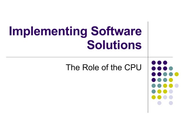 The Role Of The Cpu | PPT