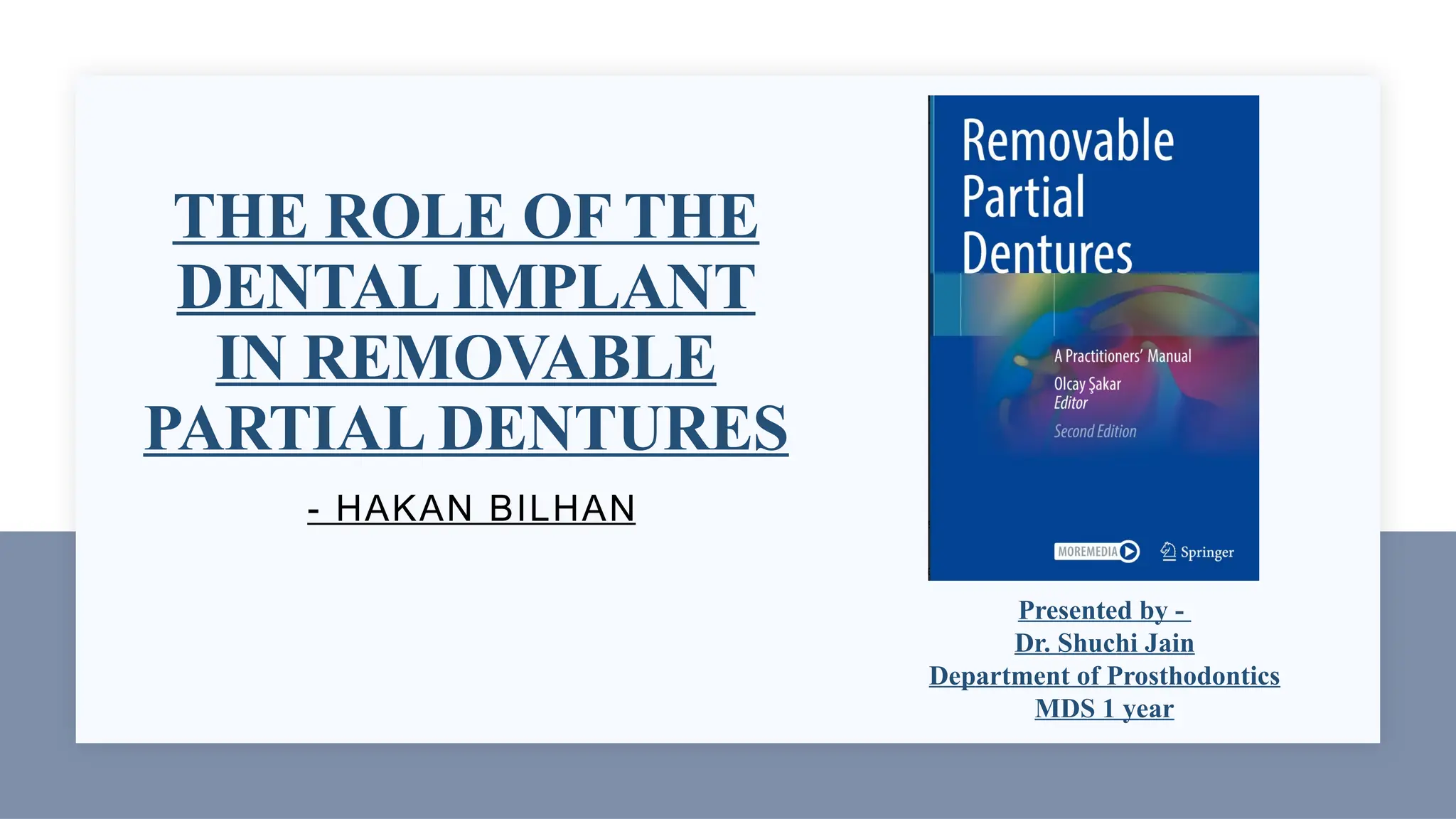 The Role of the Dental Implant in RPD_JC.pptx