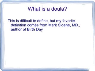 The role of the doula in the labor and delivery room | ODP