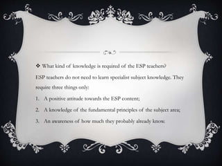 ESP The role of the esp teacher : orientation | PPTX