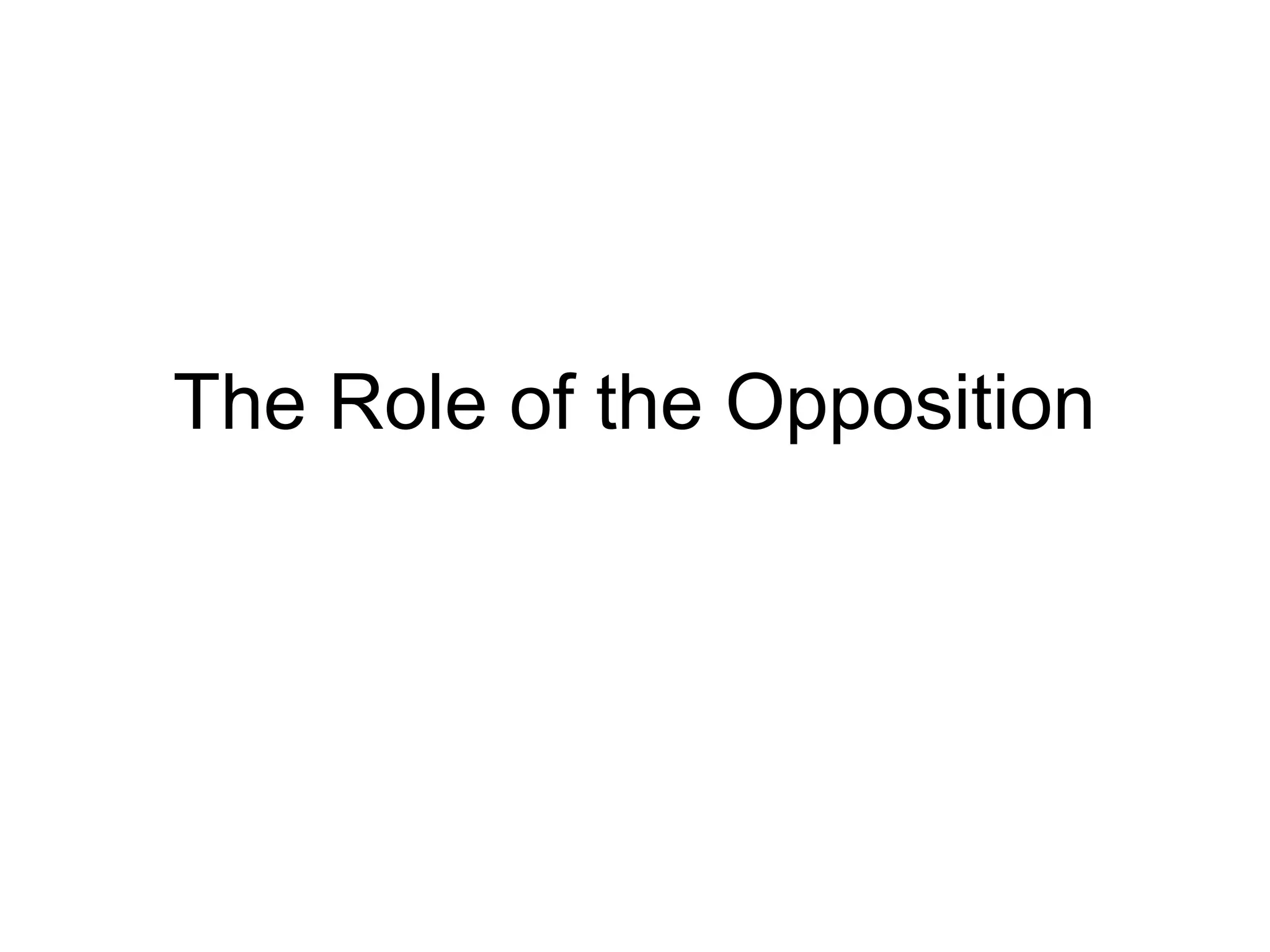 The role of the opposition | PPT