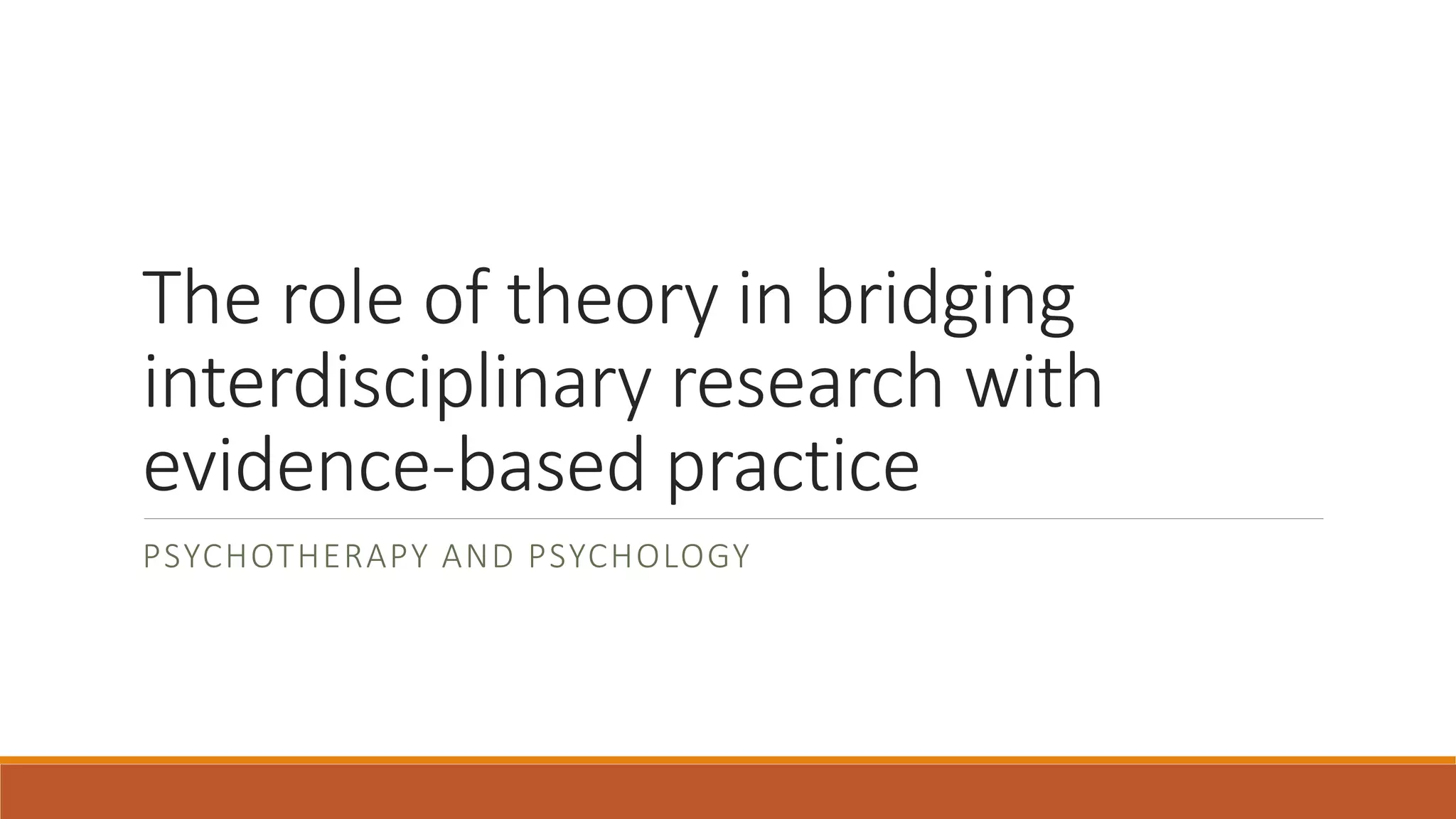 The role of theory in bridging interdisciplinary research with evidence ...