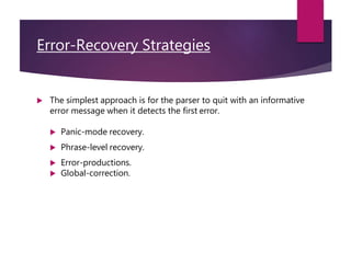 The role of the parser and Error recovery strategies ppt in compiler ...