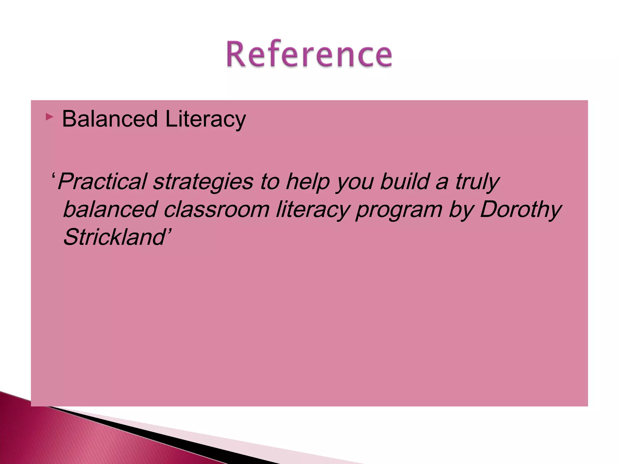 The Role of the Teacher in Balanced Literacy | PPT