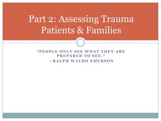 The Role Of The Trauma Social Worker | PPTX