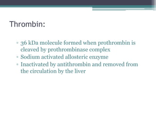 The role of thrombin in coagulation | PPT