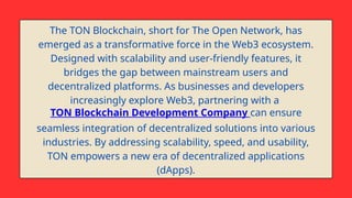The Role of TON Blockchain in Revolutionizing Web3 and Decentralization.pptx