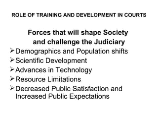 Role of Training and Development in Courts | PPT