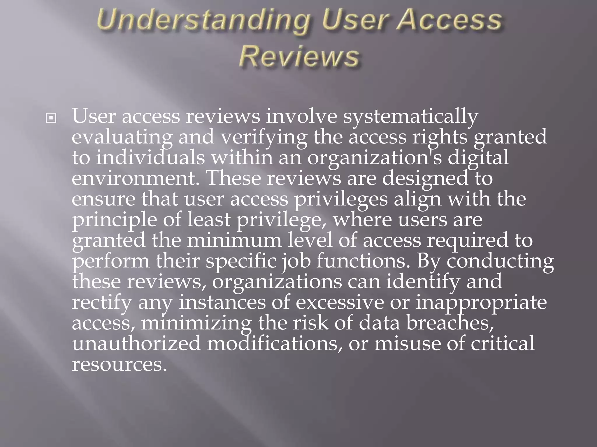 The Role of User Access Reviews in Compliance.pptx