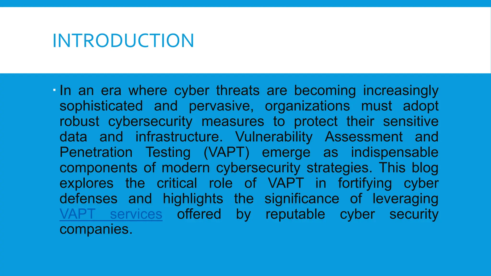 The Role Of Vapt In Modern Cybersecurity Strategy Pptx