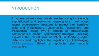 The Role Of VAPT In Modern Cybersecurity Strategy.pptx