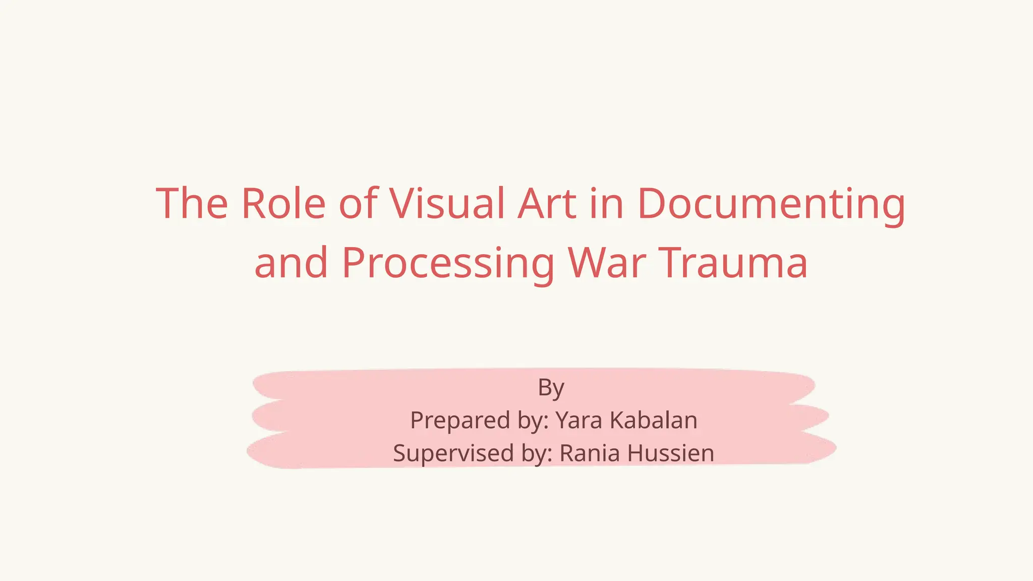 The Role of Visual Art in Documenting and Processing War Trauma.pptx