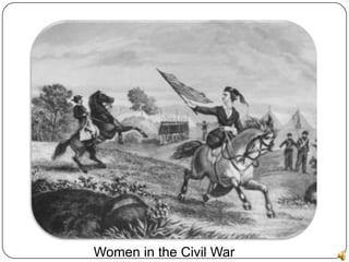 The Role of Women in the Civil War | PPTX