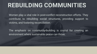 THE ROLE OF WOMEN IN PEACEBUILDING.pptx