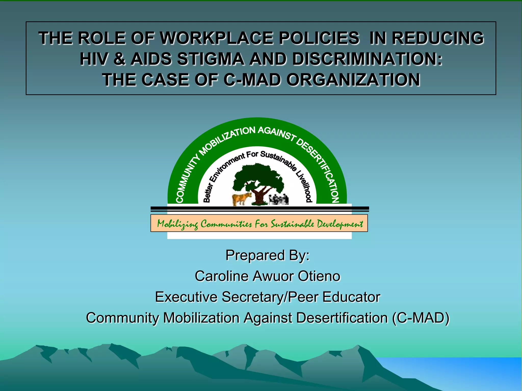 The role of workplace policies in reducing hiv & aids stigma and ...