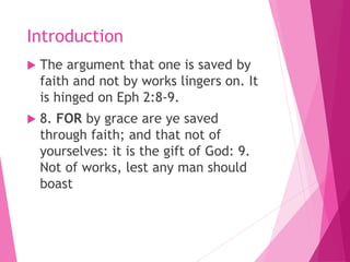 The Role of Works, Faith & Grace in God's Salvation Plan | PPTX