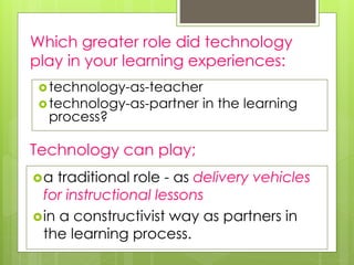 The Roles of Educational Technology in Learning | PPTX