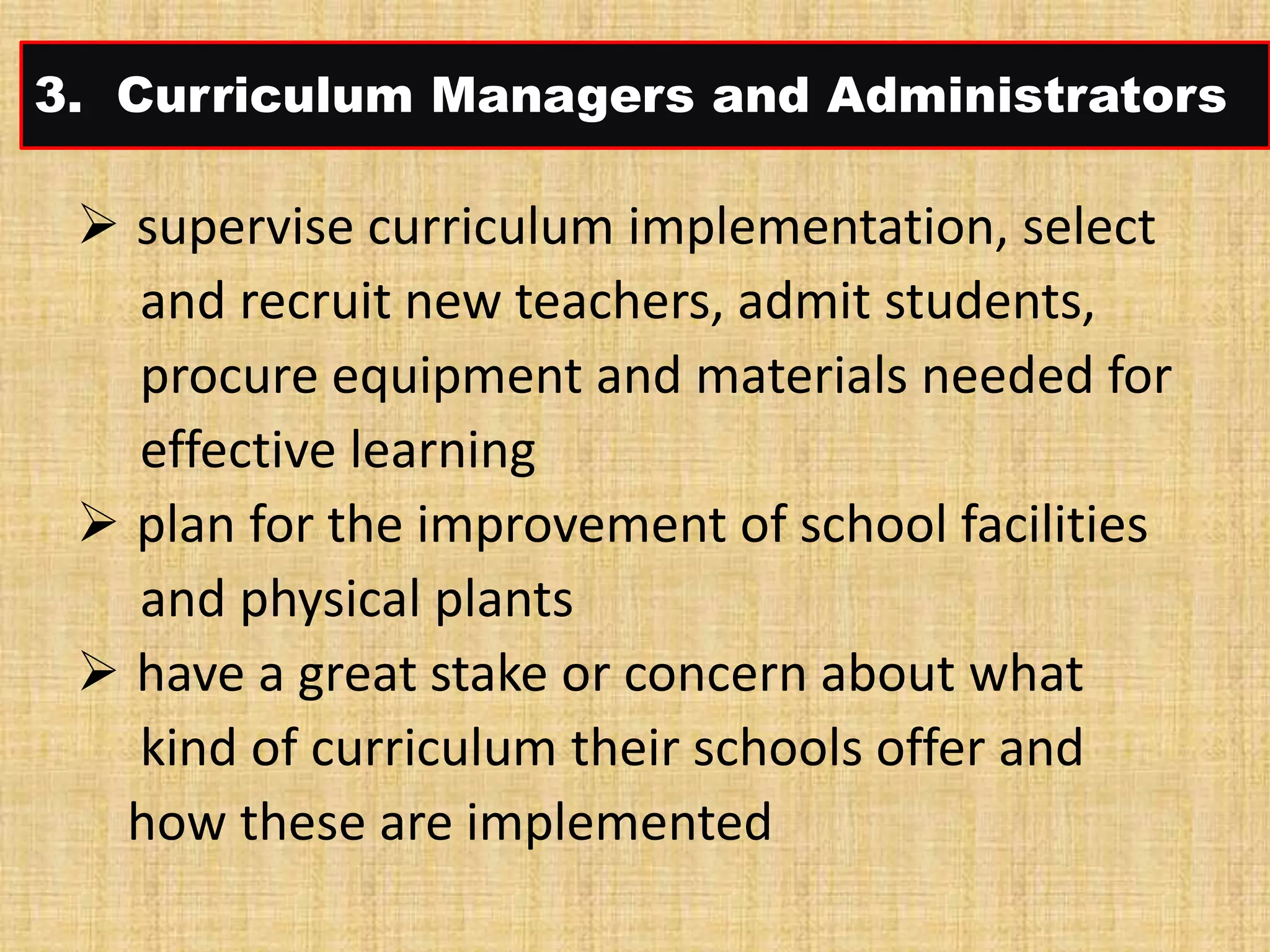 The roles of stakeholders in curriculum implementation | PPTX