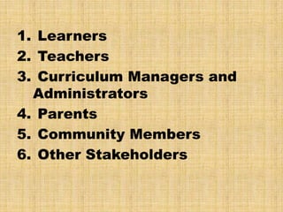The roles of stakeholders in curriculum implementation | PPTX