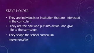 The roles of stakeholders in curriculum implementation lesson 4.4 | PPTX