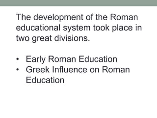 roman educational system | PPTX