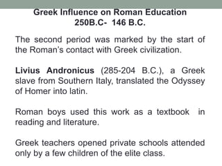 roman educational system with humanism | PPTX