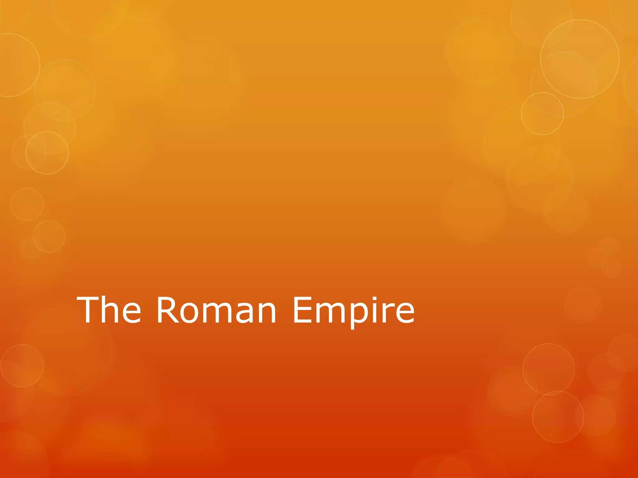 The roman empire | PPT