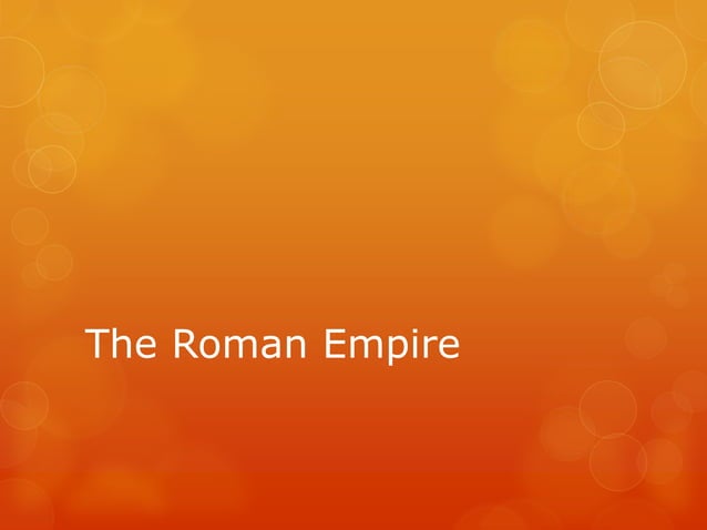 The roman empire | PPT