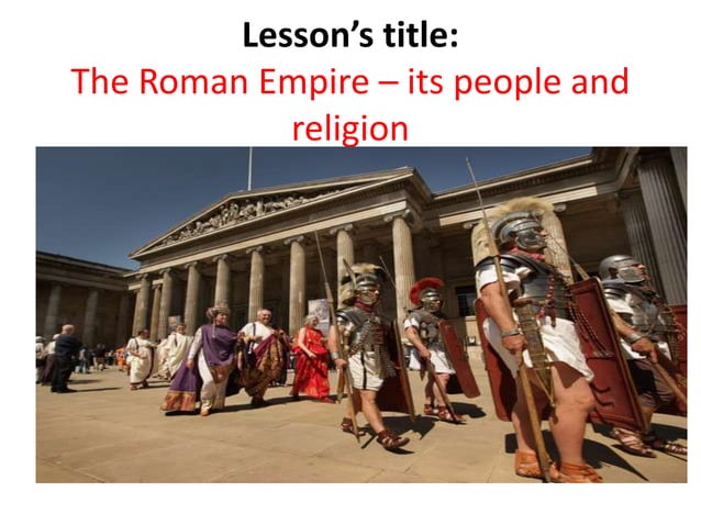 The roman empire lesson 4 | PPT