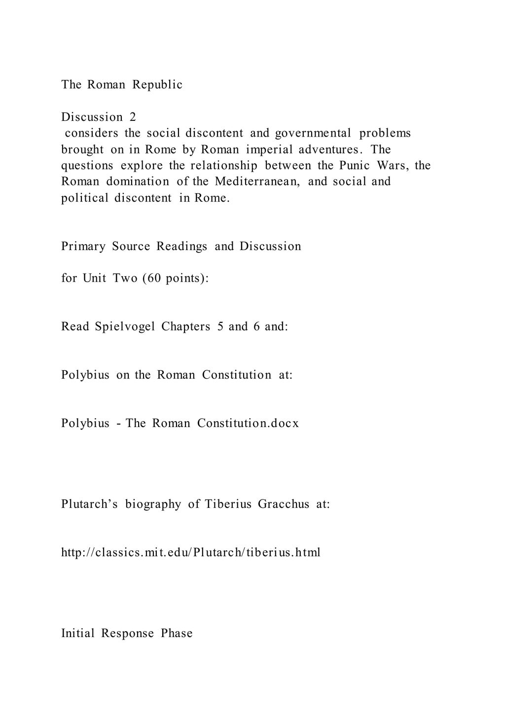 The Roman RepublicDiscussion 2 considers the social discontent | DOCX