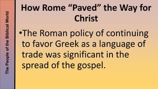 Ancient Empires of the Bible: The Romans | PPTX