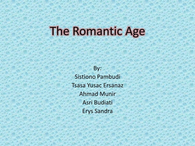 The romantic age | PPT