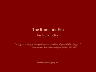 Introduction to the Romantic Period, Survey of British Literature | PPTX