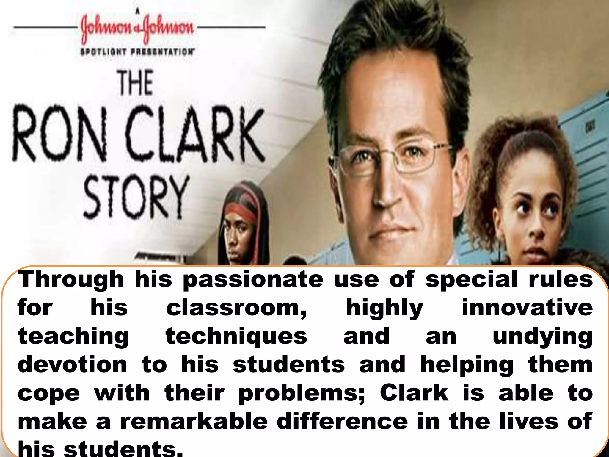 The ron clark story | PPTX