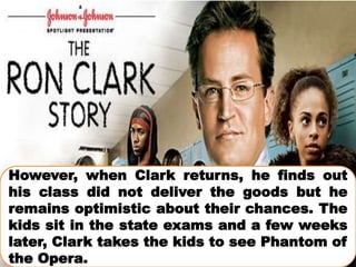 The ron clark story | PPTX