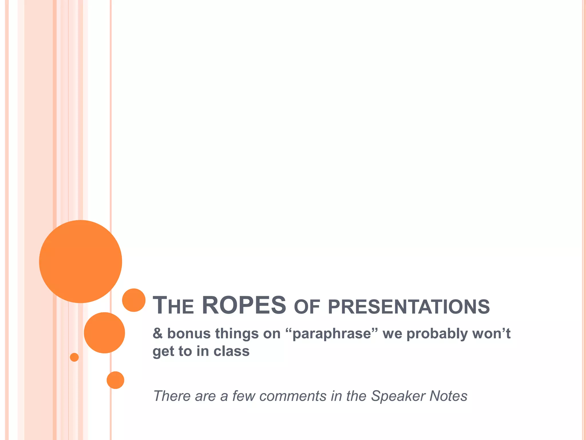 The ROPES of presentations - Technical Communication | PPTX