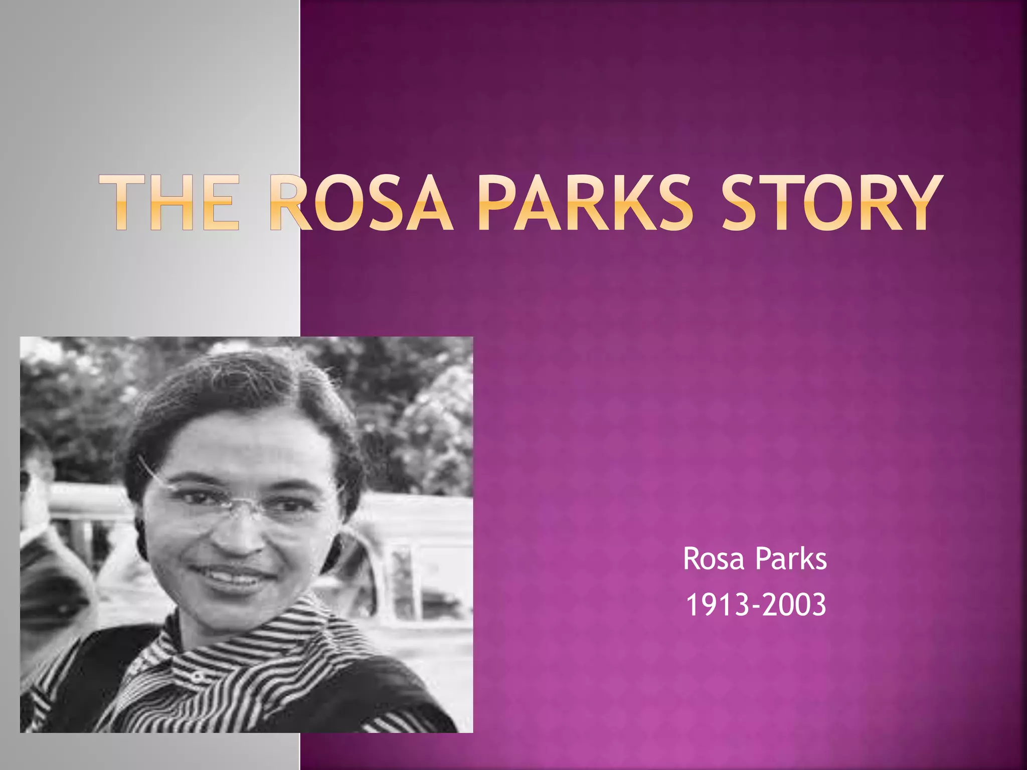 The Rosa Parks story | PPTX