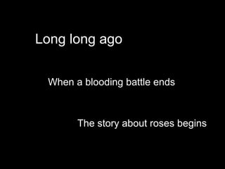 The rose war | PPT